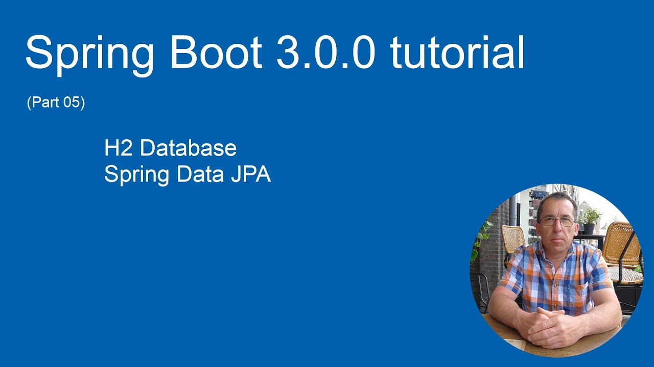 Spring Boot 3 0 0 Tutorial Part 05 Spring Data Jpa H2 Database