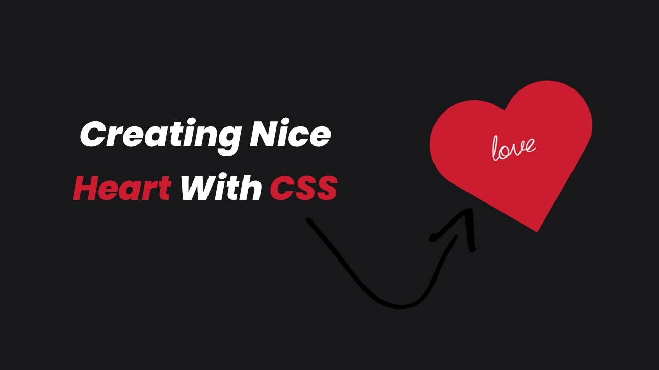 How To Create Heart Shape With Css Youtube