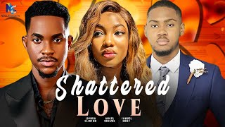Shattered Love Joshua Clinton Angel Unigwe Samuel Onot Nigerian Movies ...