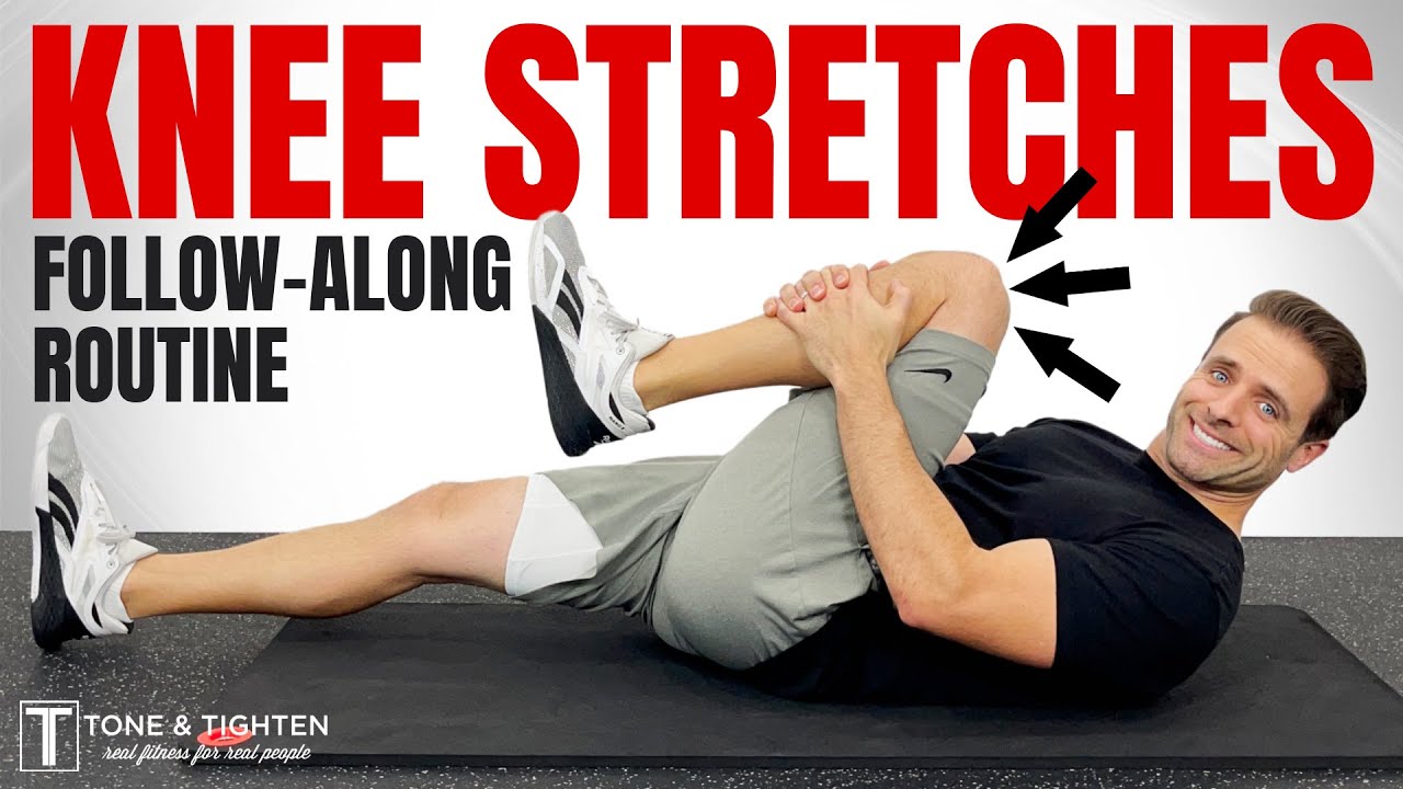 Knee Stretches Knee Strengthening Exercises