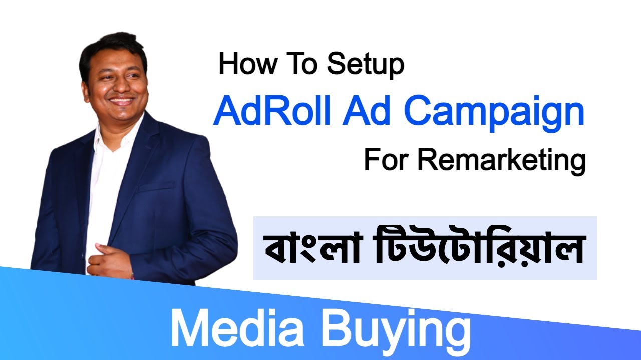 How To Setup Adroll Campaign For Remarketing Learn Adroll Training