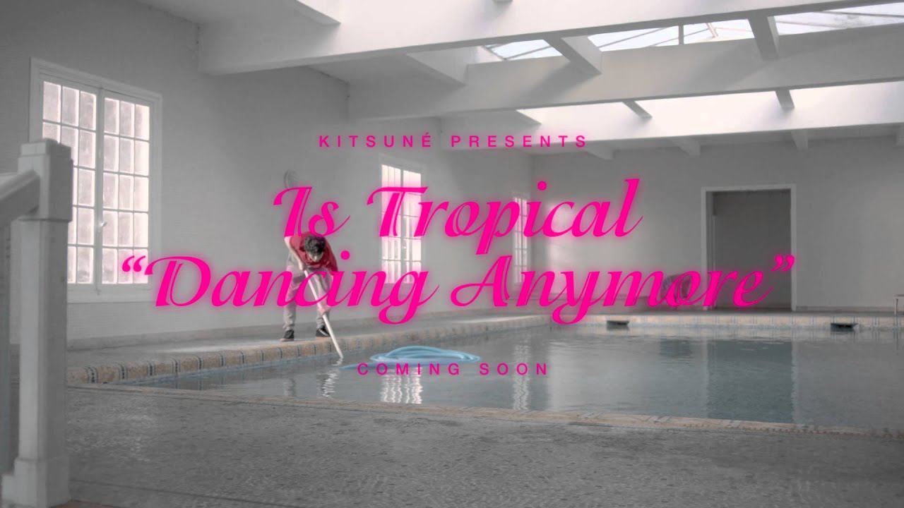 Is Tropical Dancing Anymore Teaser Youtube