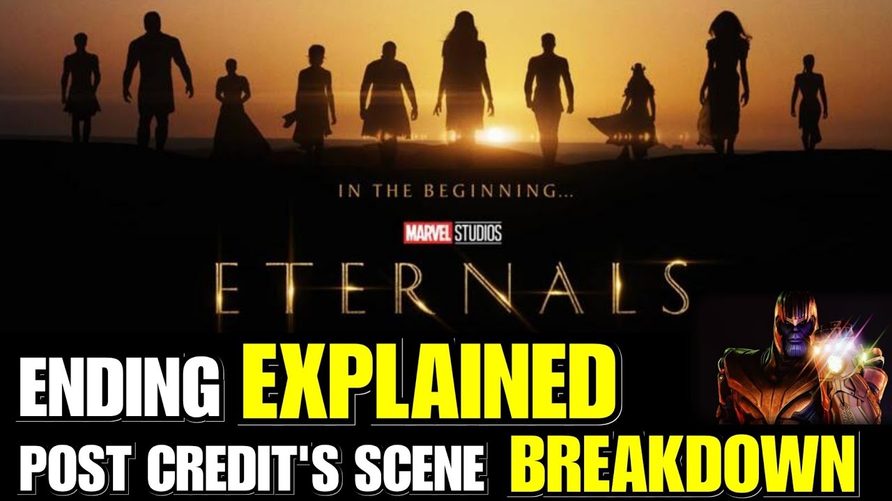 Eternals Ending Explained First Post Credit S Scene Breakdown Youtube