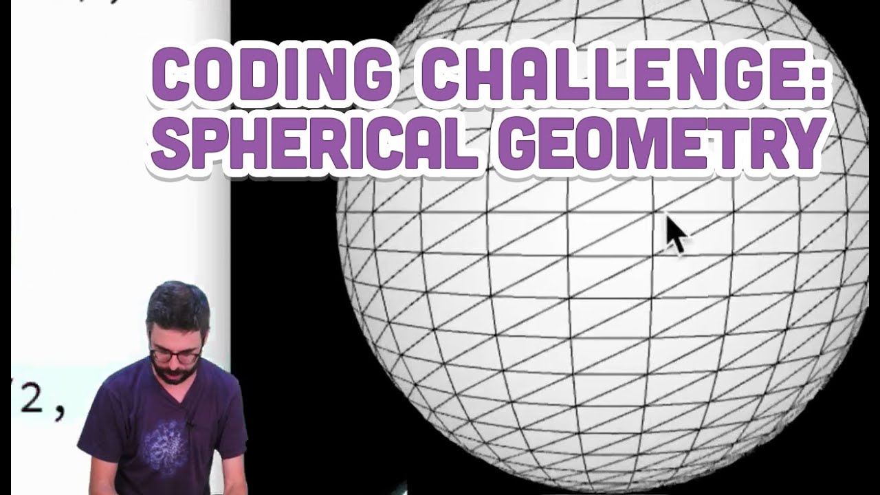 Coding Challenge 25 Spherical Geometry Youtube