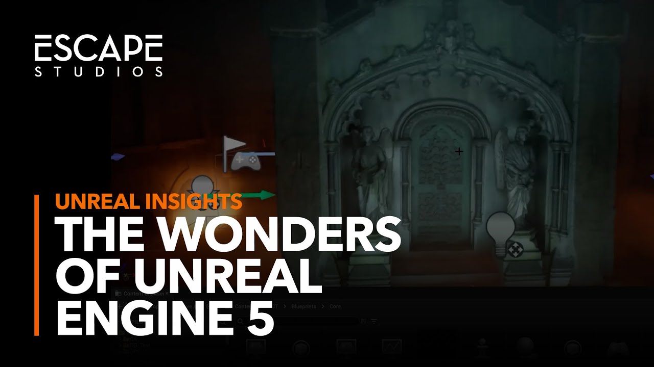 The Wonders Of Unreal Engine 5 Unreal Insights Youtube