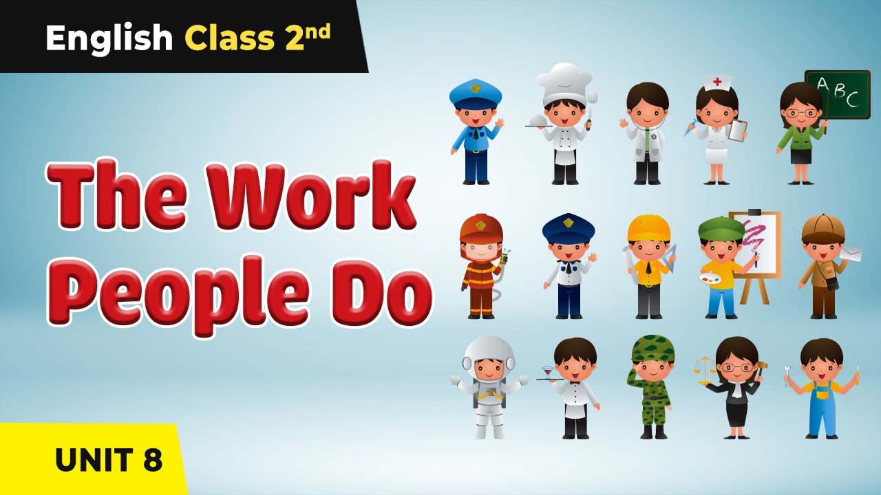 Class 2 English Unit 8 The Work People Do Explanation Raindrops