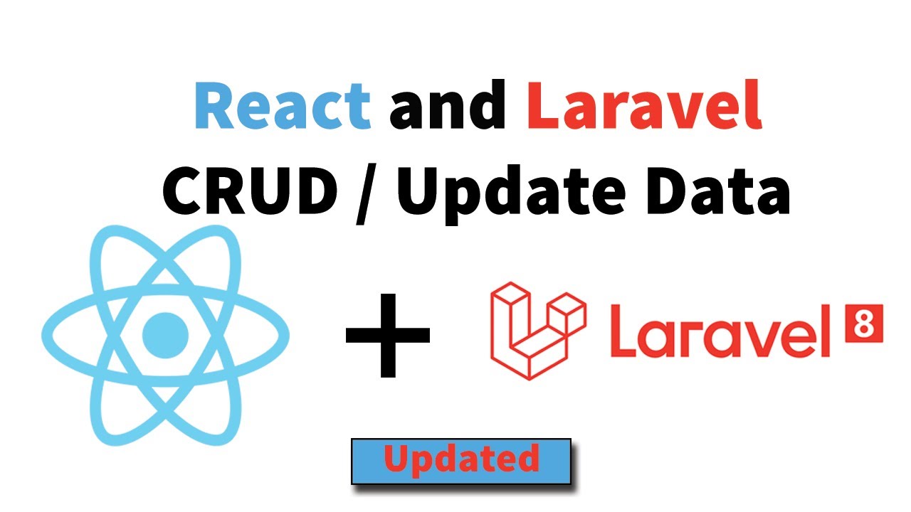 Update Data Crud React Js In Laravel 8 Youtube