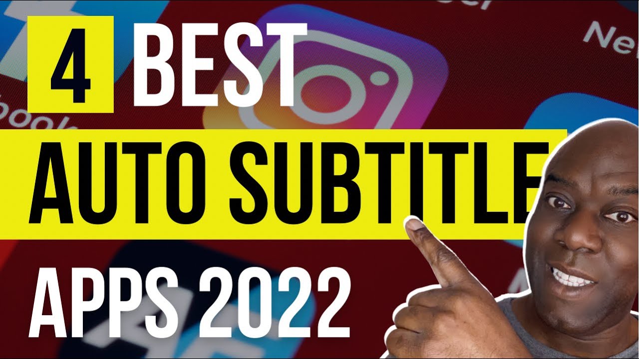 4 Best Subtitle Apps 2022 Youtube