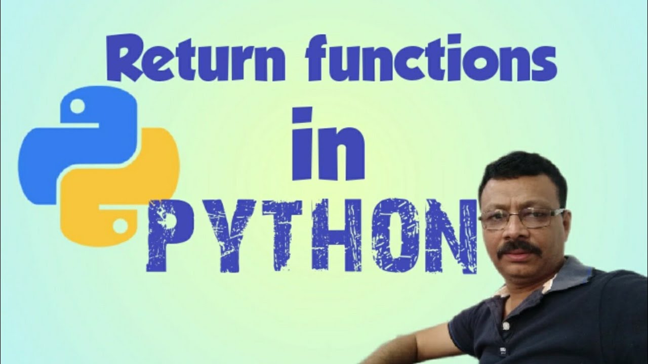 Return Functions In Python Youtube