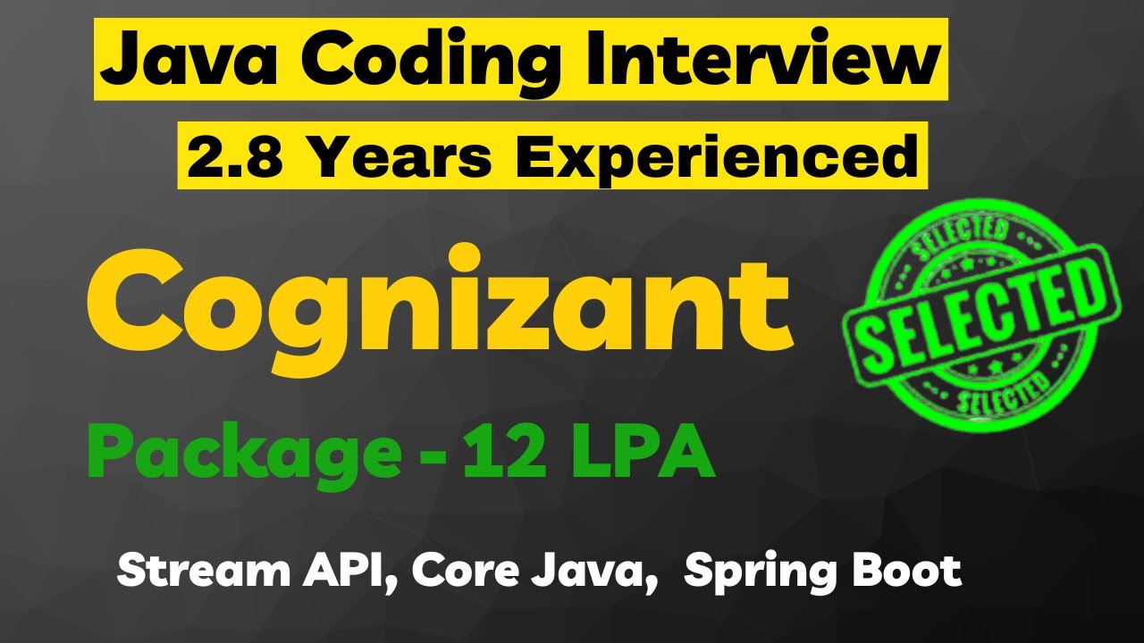 Cognizant Java Coding Interview Stream Api Java 8 Package 12lpa