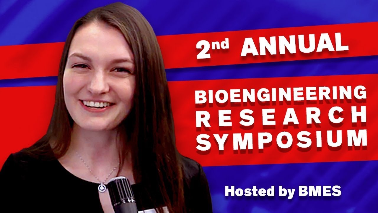 2nd Annual Uic Bioengineering Research Symposium Trailer Youtube
