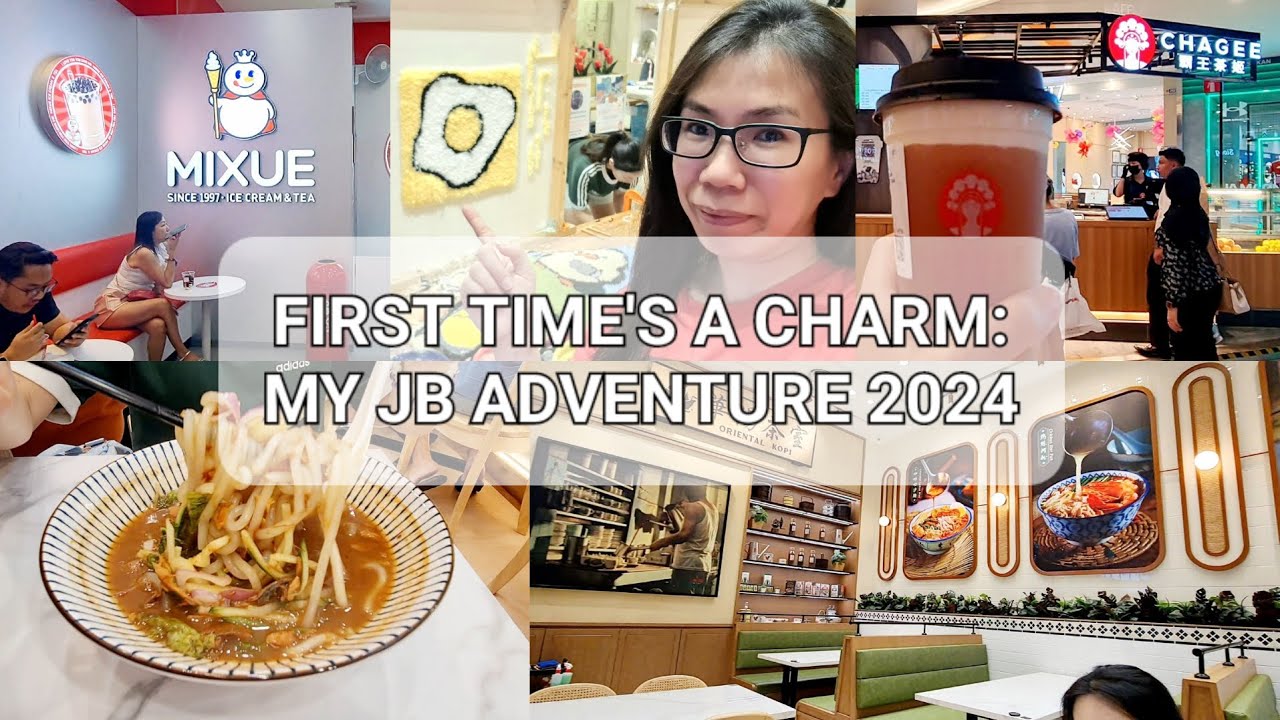 Travelvlog First Time S A Charm My Jb Adventure 2024 Stella Chen