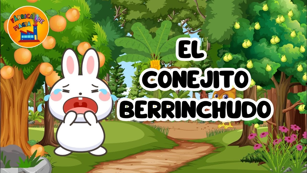 El Conejito рџђ Berrinchudo Historia Corta Infantil рџ Youtube