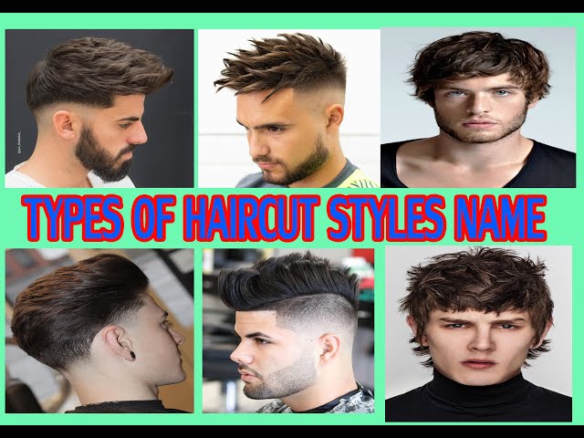 Haircut Styles For Men Names