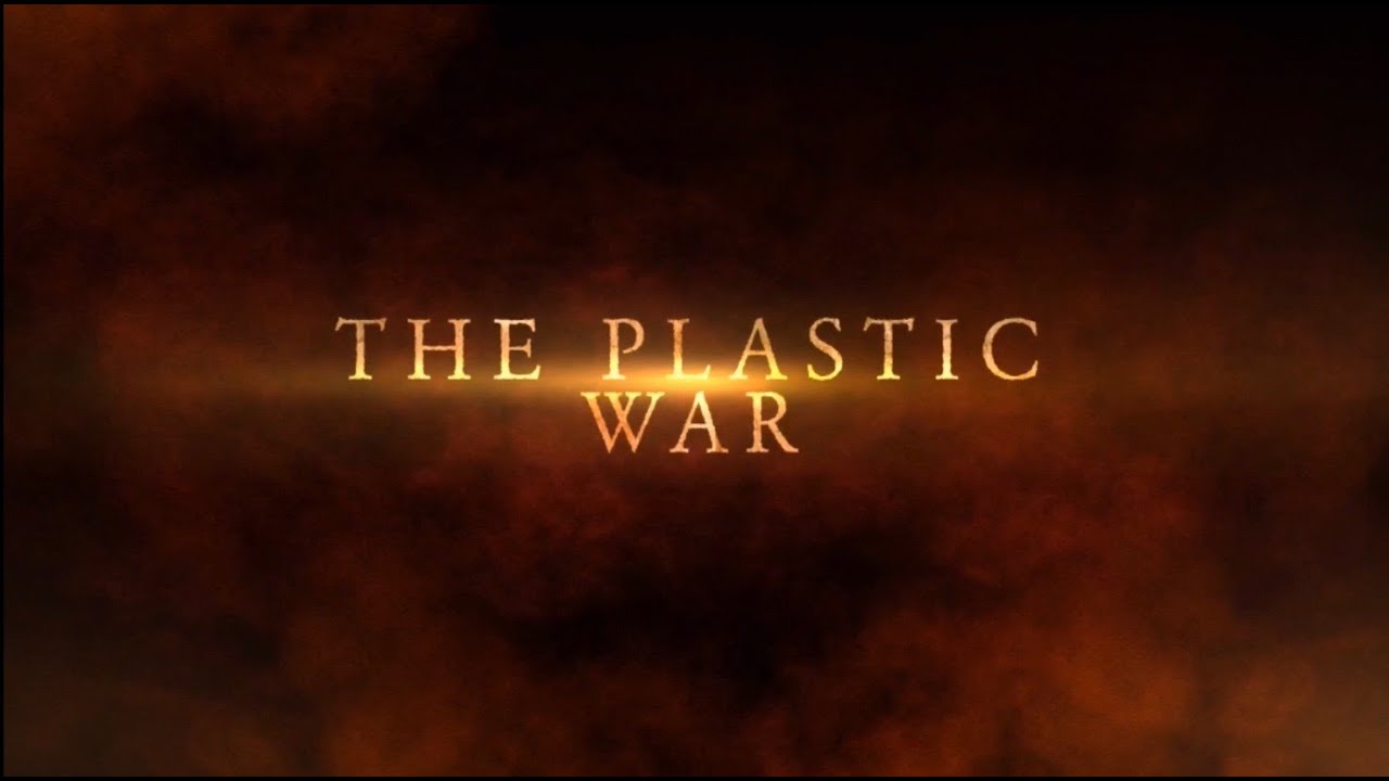 The Plastic War Official Trailer Youtube