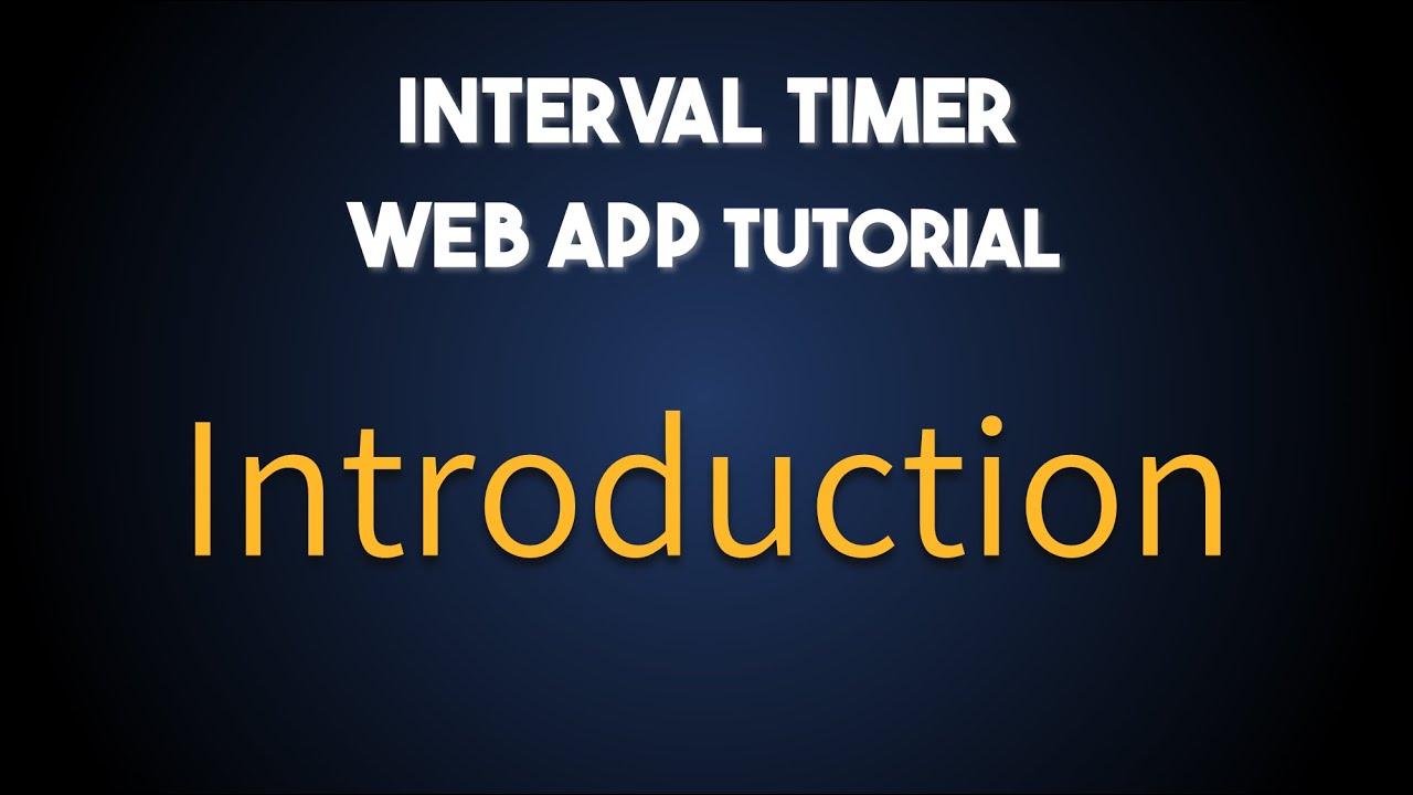 Introduction Interval Timer Tutorial Youtube