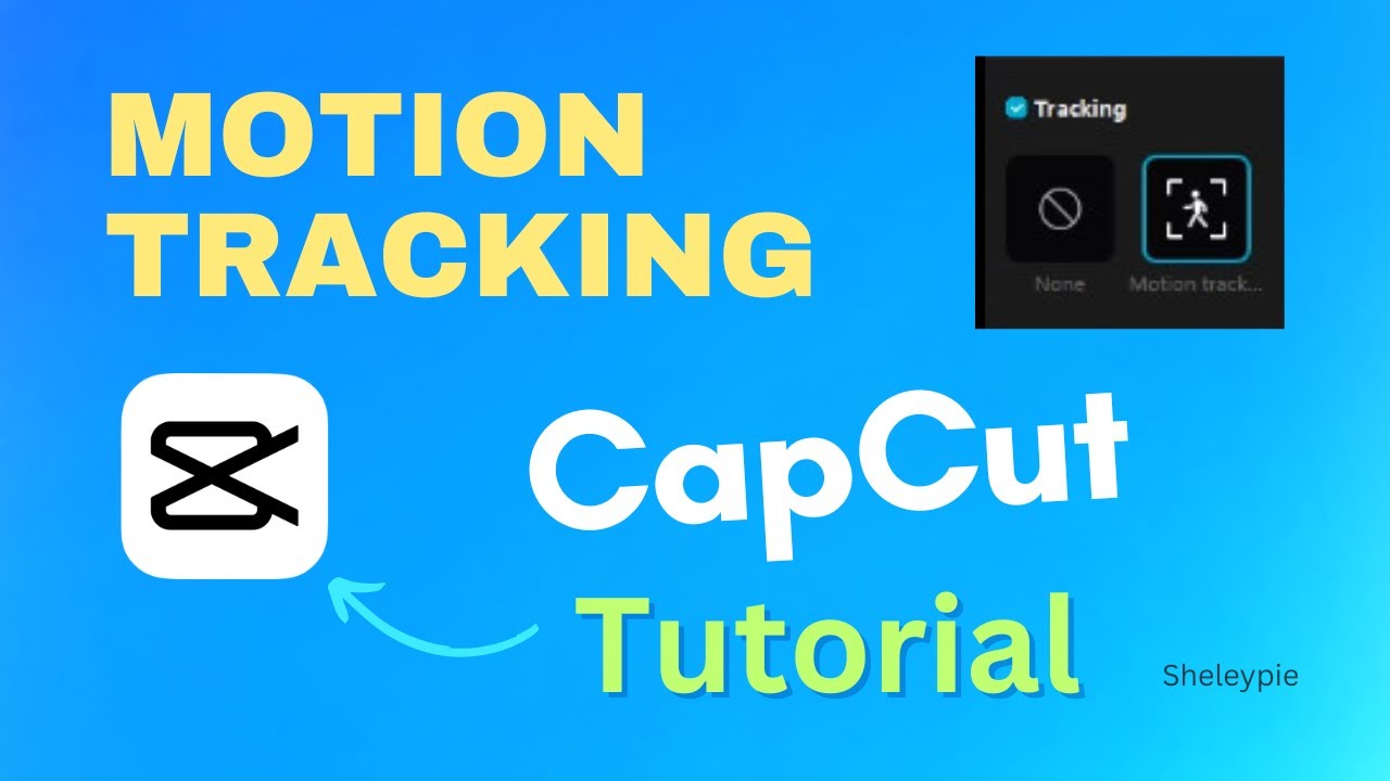 How To Motion Tracking On Capcut Pc Youtube