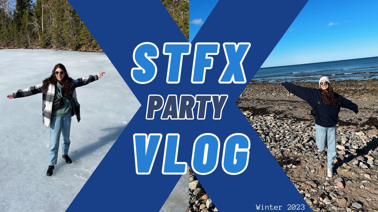 2023 Winter Semester Stfx Party Vlog Youtube