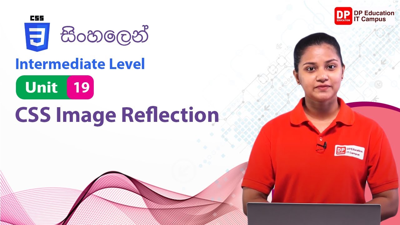 Unit 19 Css Image Reflection Css Intermediate Level Youtube