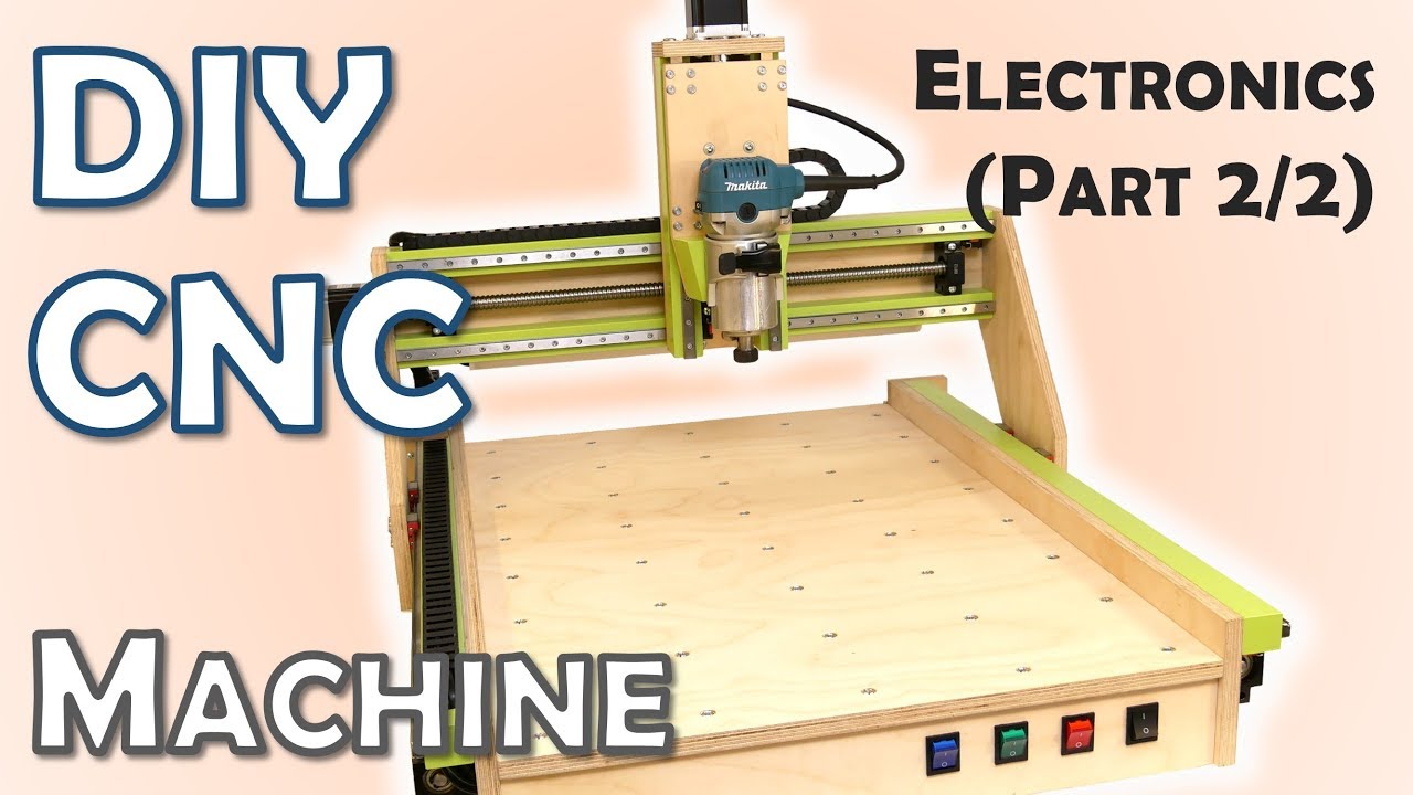 Diy Cnc Machine Electronics Part 2 2 Youtube