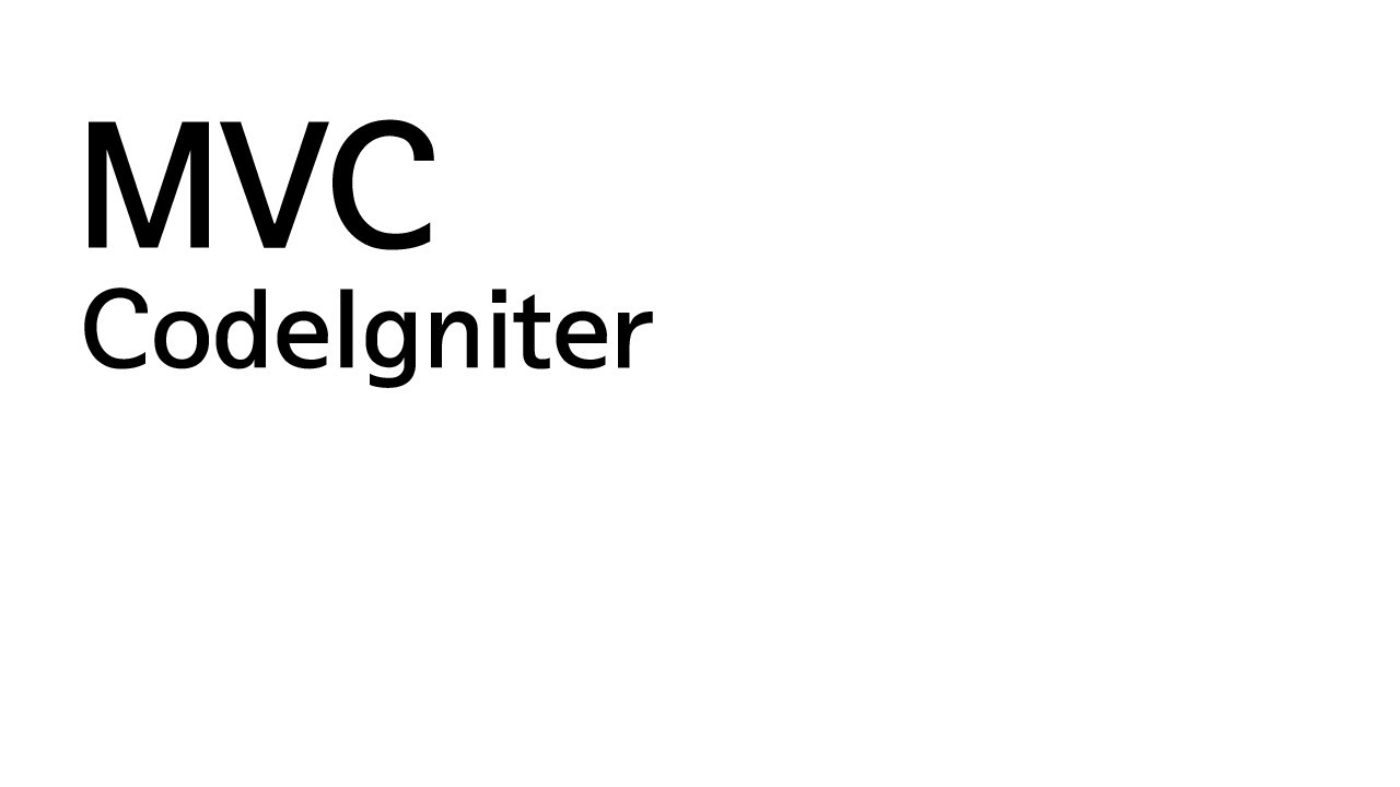 Codeigniter Mvc Desigin Pattern Youtube