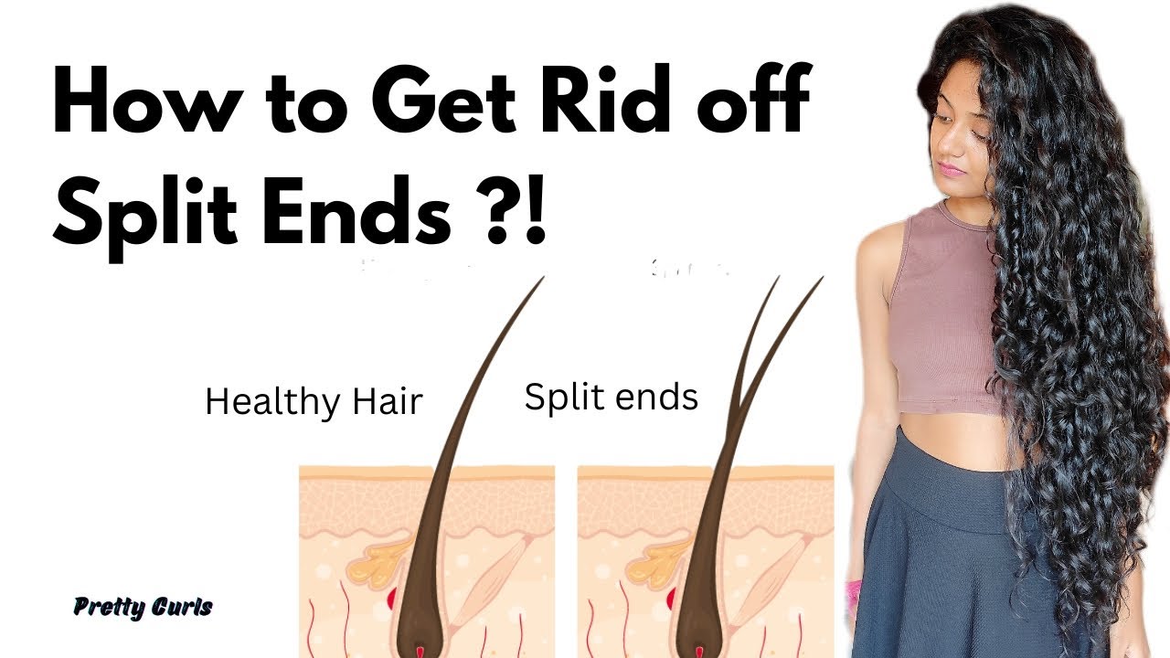 Split Ends Everything Explained How To Prevent How To Get Rid Off