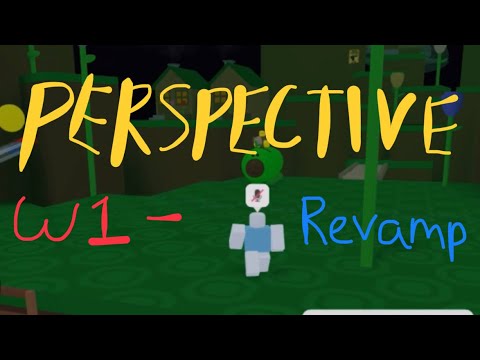 Perspective W1 Revamp Roblox Oc Ft тба Superduckyworld Goof248