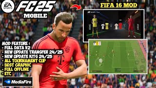Fifa 16 Mod Ea Fc25 Mobile Full Data V2 New Update Transfer Kits 2024 ...