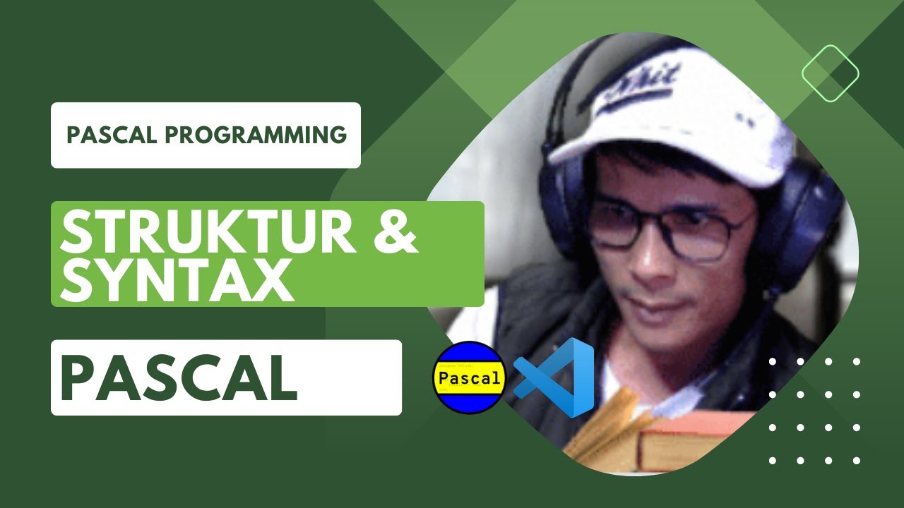 2 Pascal Struktur Pascal Dan Basic Syntax Youtube
