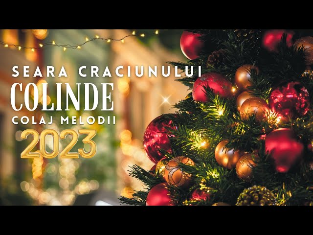 Seara Craciunului COLINDE ROMANESTI Colaj