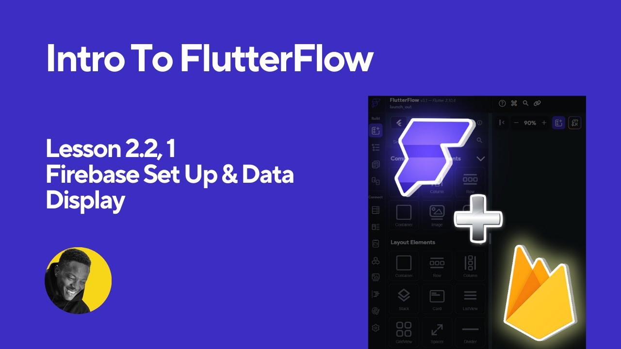 How To Set Up Firebase And Manage Firestore Data In Flutterflow Lesson