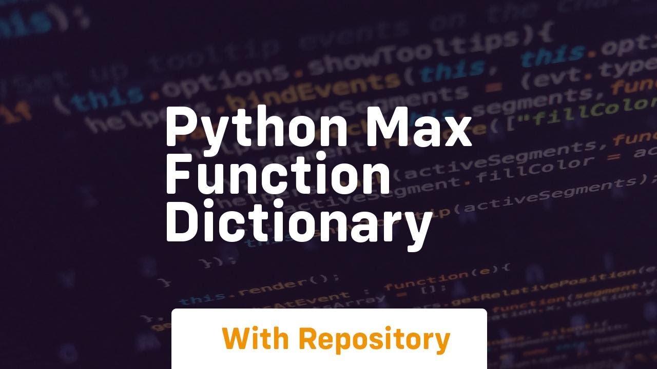 Python Max Function Dictionary Youtube