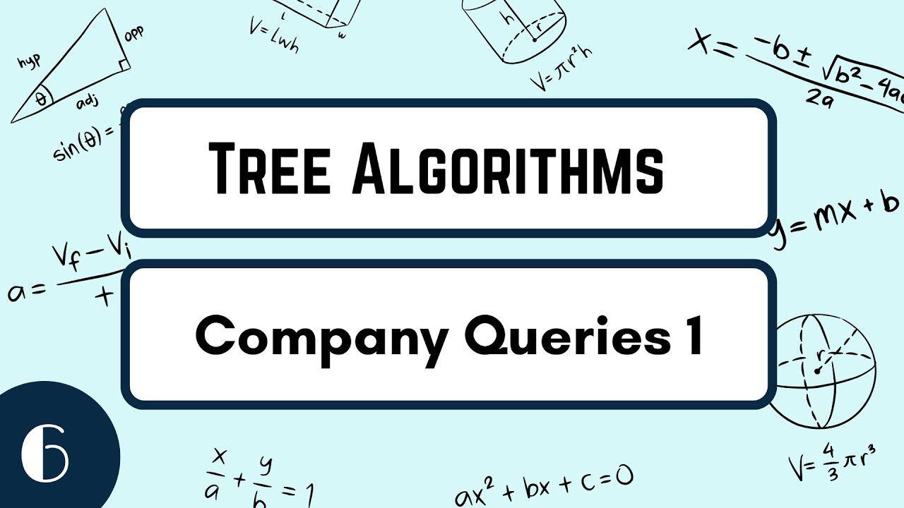 Company Queries 1 Cses Tree Algorithms Playlist By Ask Senior Youtube
