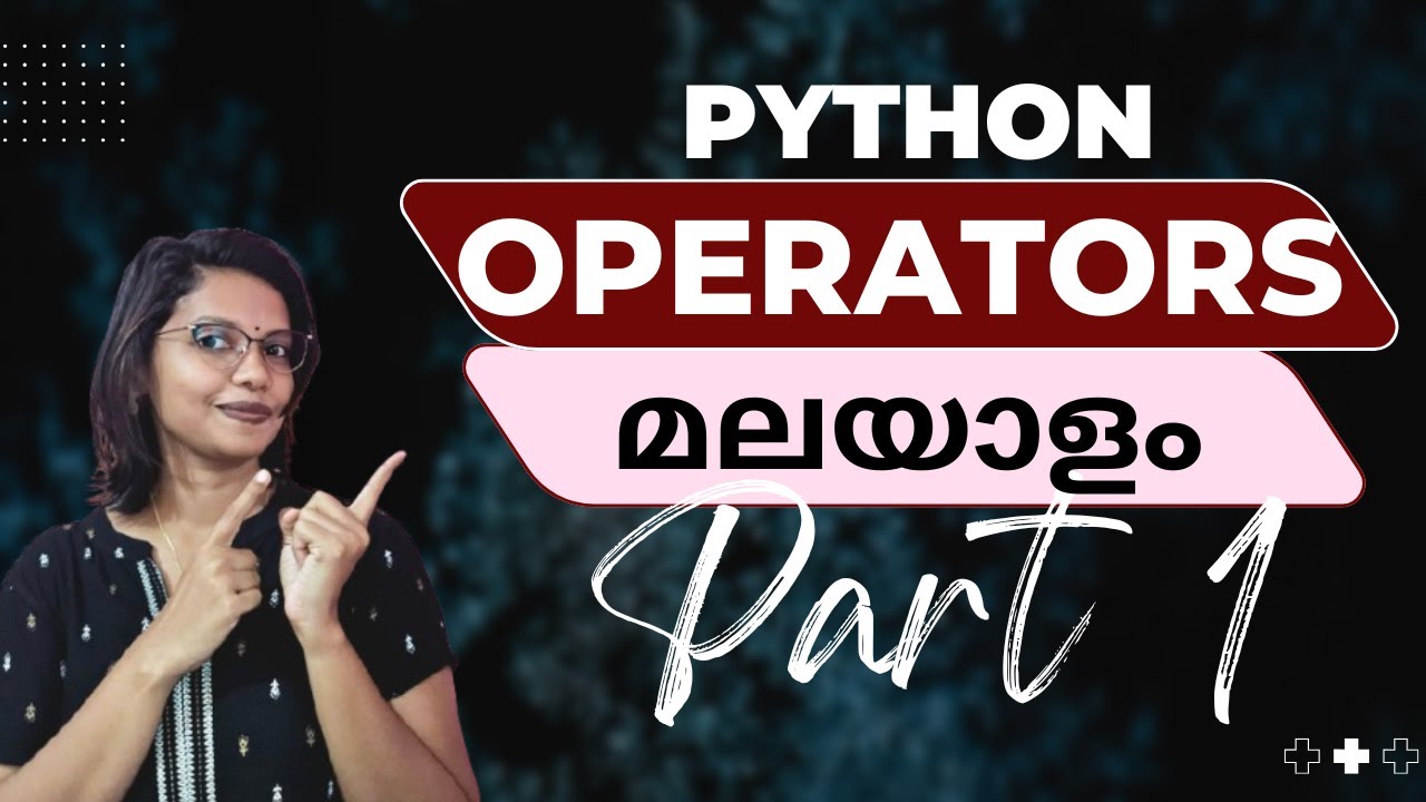 Operators In Python Arithmetic Operators Explained In Malayalam