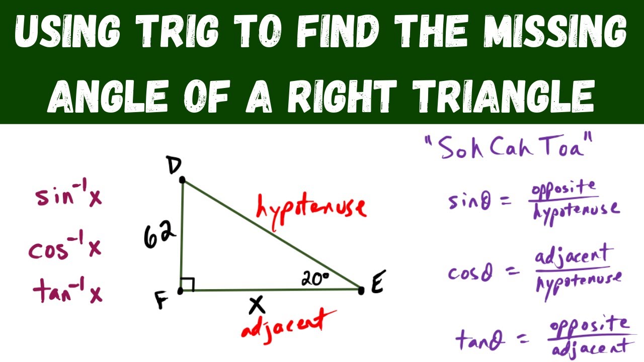 Using Trig To Find The Missing Angle Of A Right Triangle Youtube