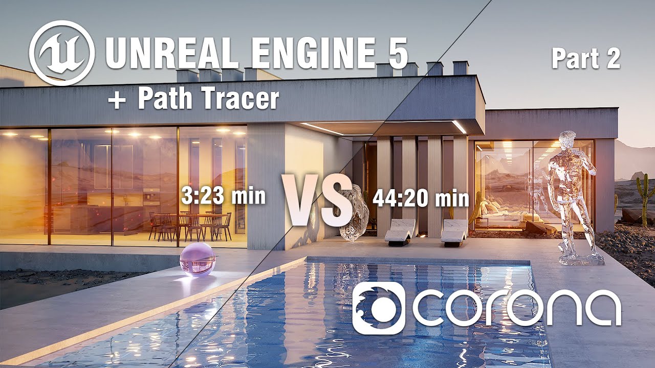 Unreal Engine 5 Path Tracer Vs Corona Comparison Tutorial For