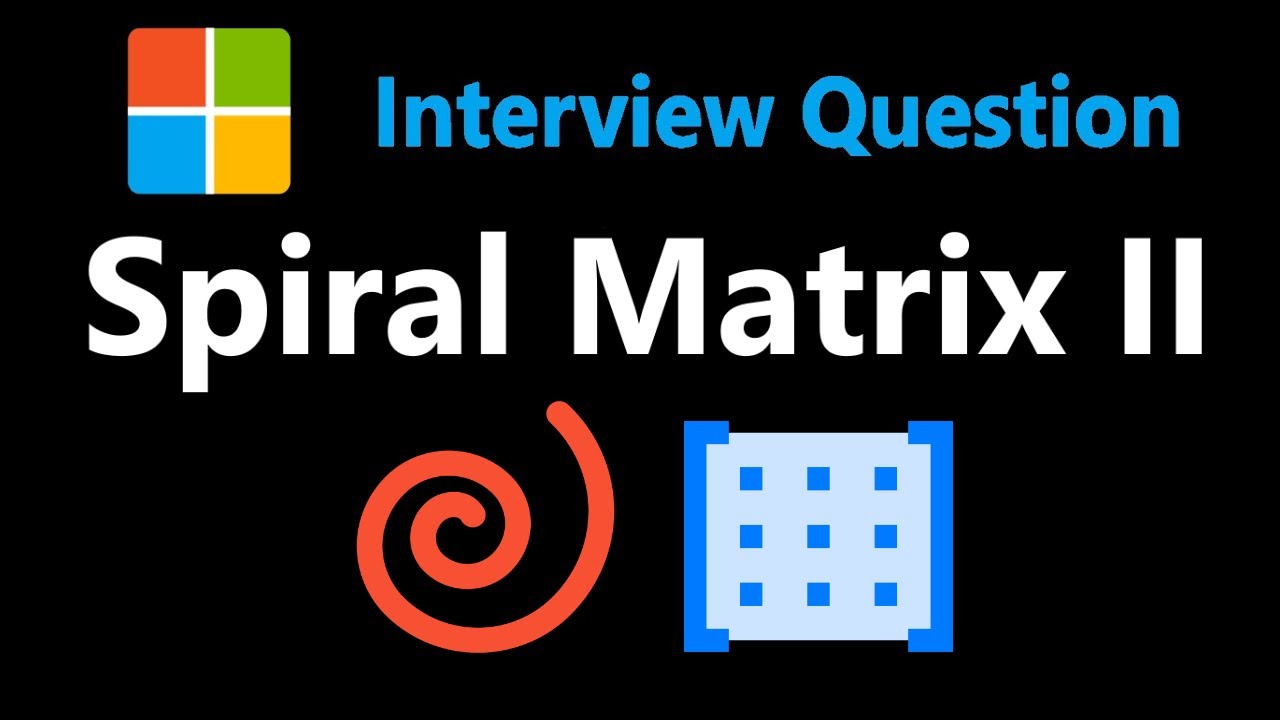 Spiral Matrix Ii Leetcode 59 Python Youtube