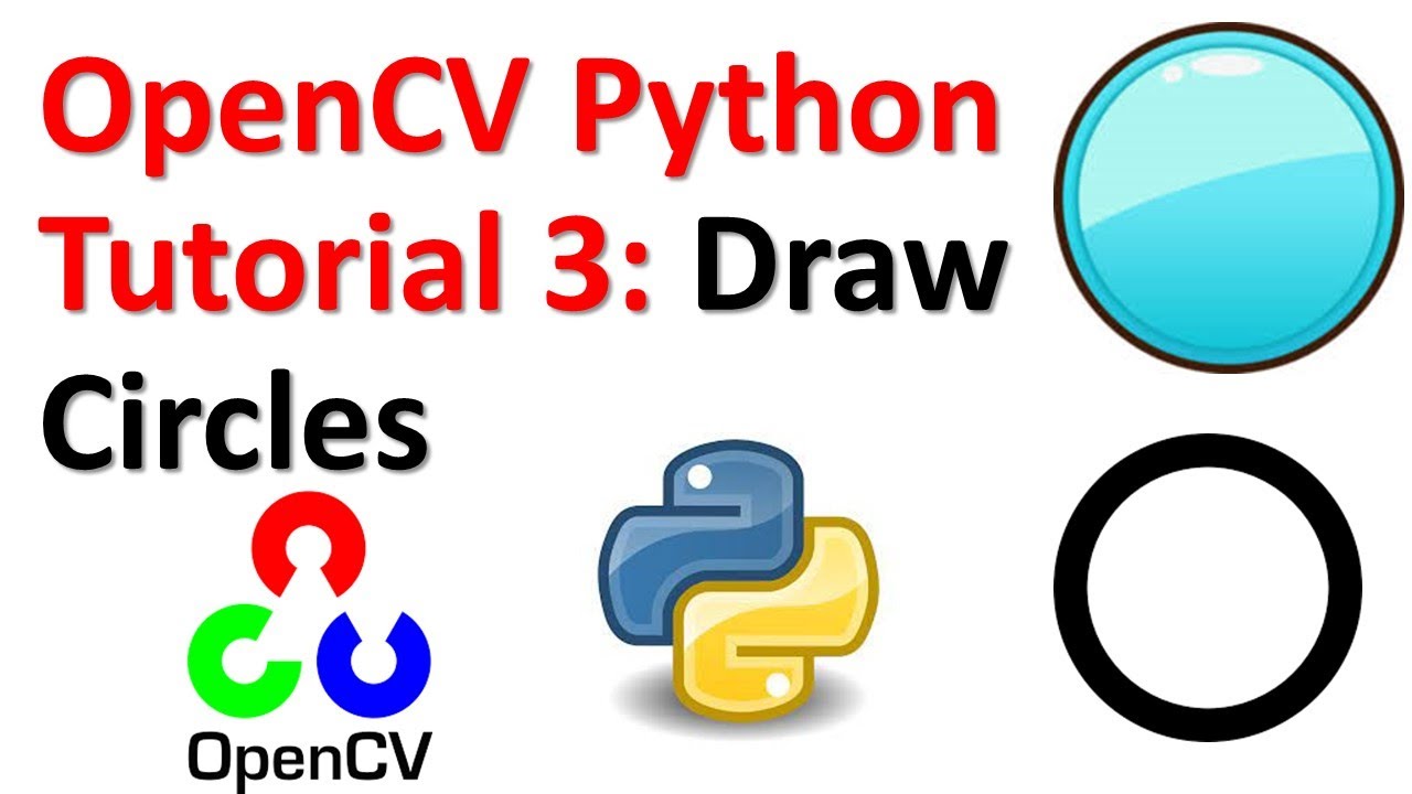 Opencv Python Tutorial 3 Draw Circle Youtube