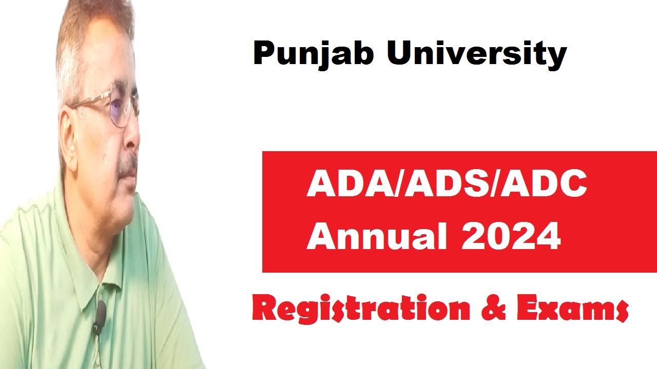 Ada Ads Adc Annual 2024 Registration Exams Punjab University Youtube