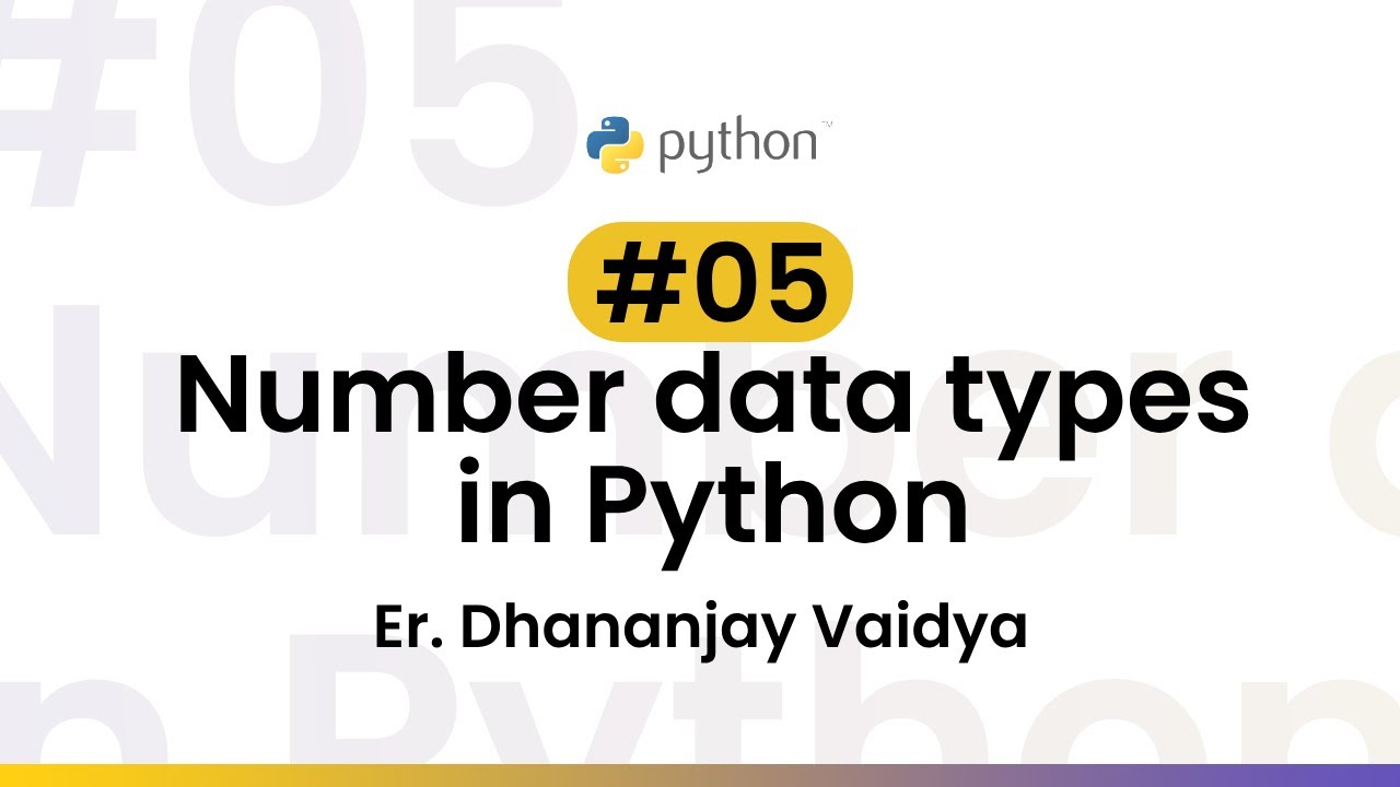 5 Number Data Type In Python Youtube