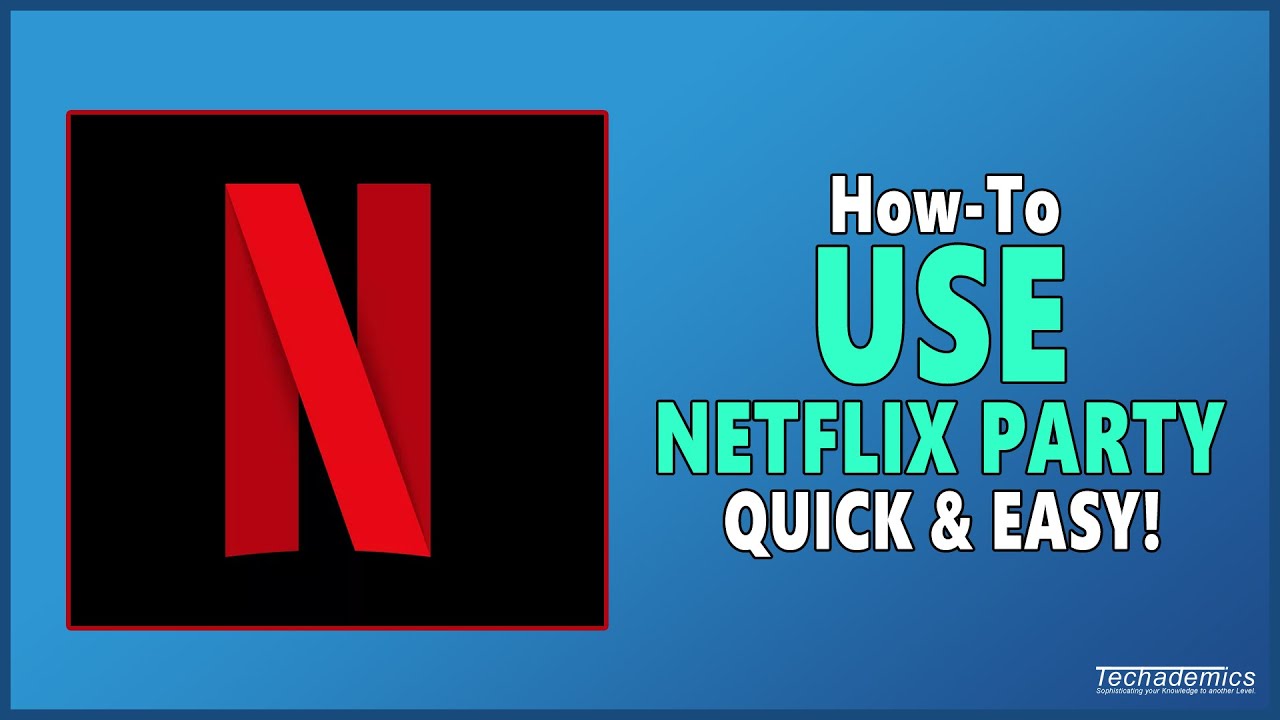 How To Use Netflix Party Full Guide Youtube