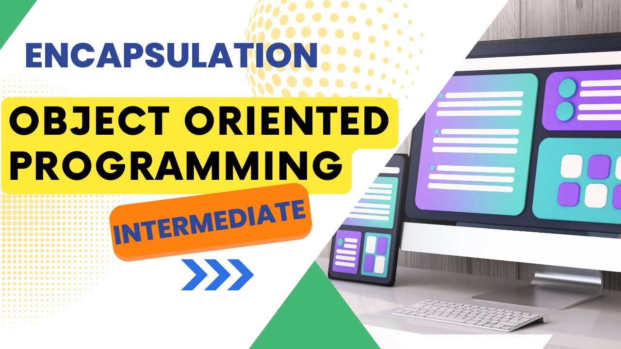 Object Oriented Programming What Is Encapsulation Java Tutorial