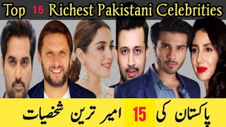 Top 15 Richest Pakistani Celebrities 2024 Pakistani Richest Actors ...