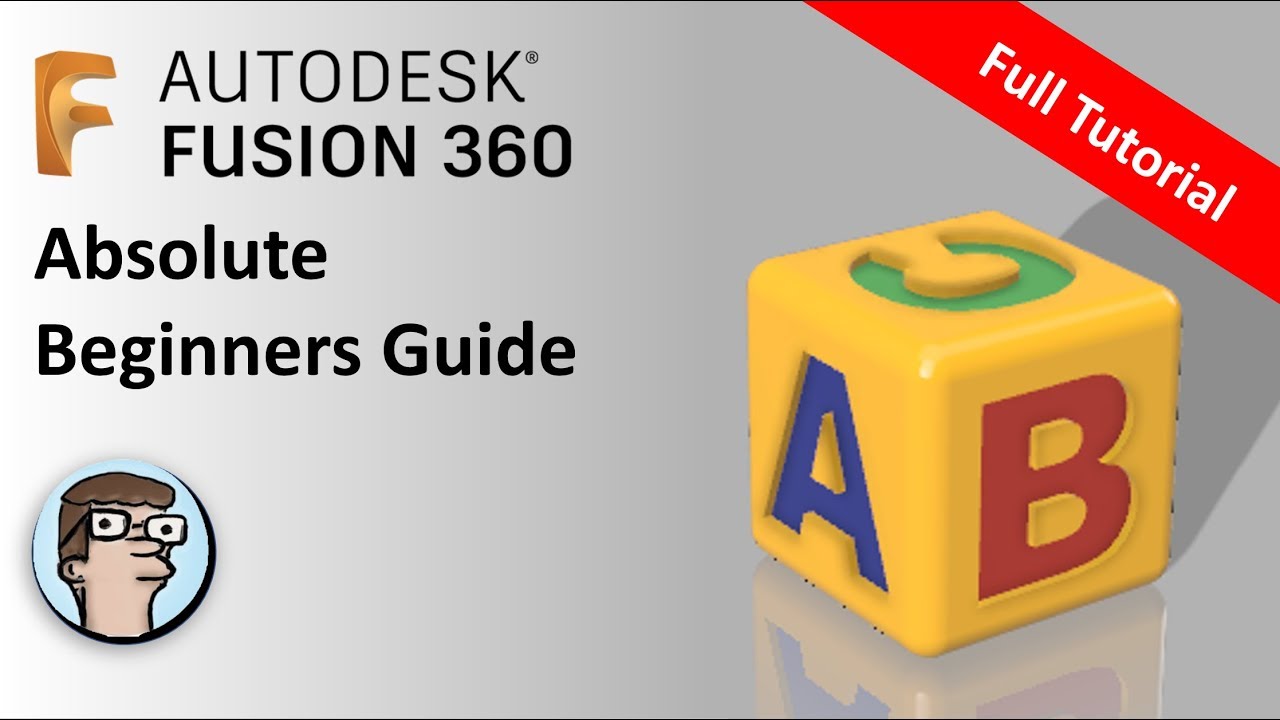Fusion 360 Tutorial For Absolute Beginners Full Video Youtube