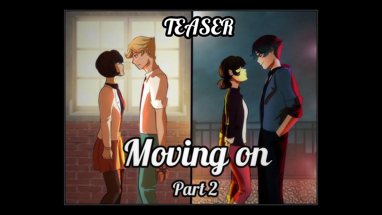 Moving On Part 2 Miraculous Ladybug Comic Dub Reveal Trailer Youtube