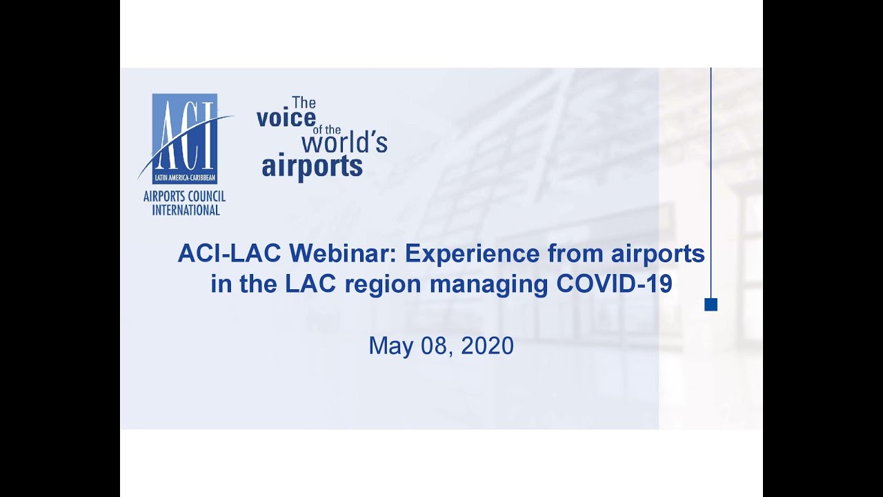 Aci Lac Webinar Experience From Airports In The Lac Region Managing