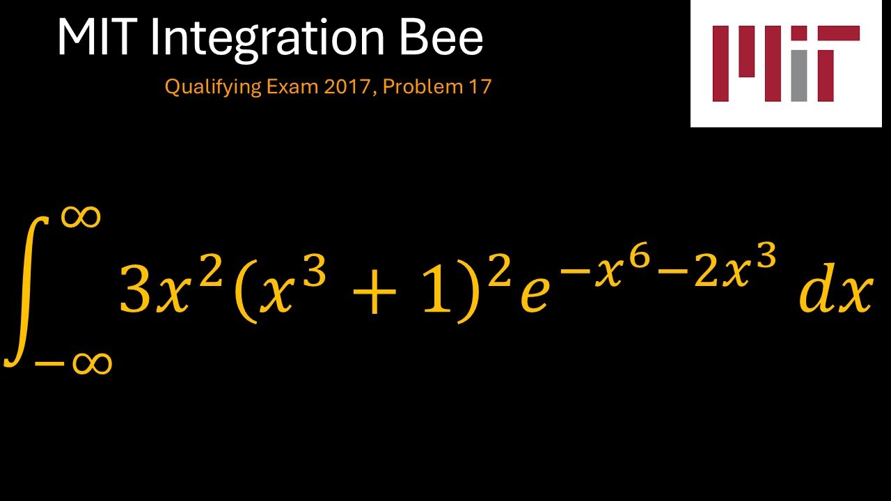 Mit 2017 Integration Bee Qualifying Exam Problem 17 Youtube