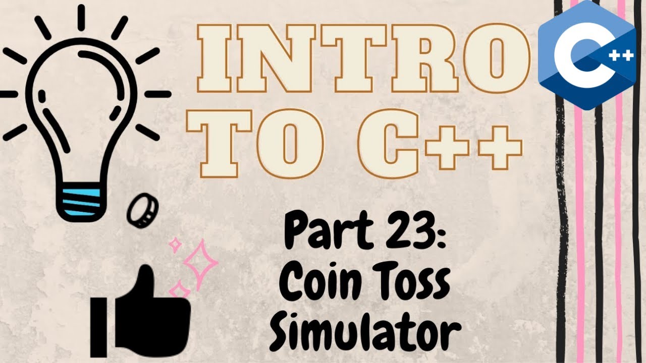 Coin Toss Simulator Introduction To Programming With C Part 23