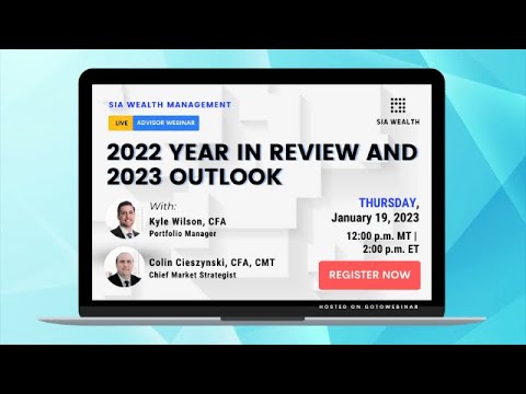 Sia Wealth Advisor Webinar Year End Review And 2023 Outlook Jan 19