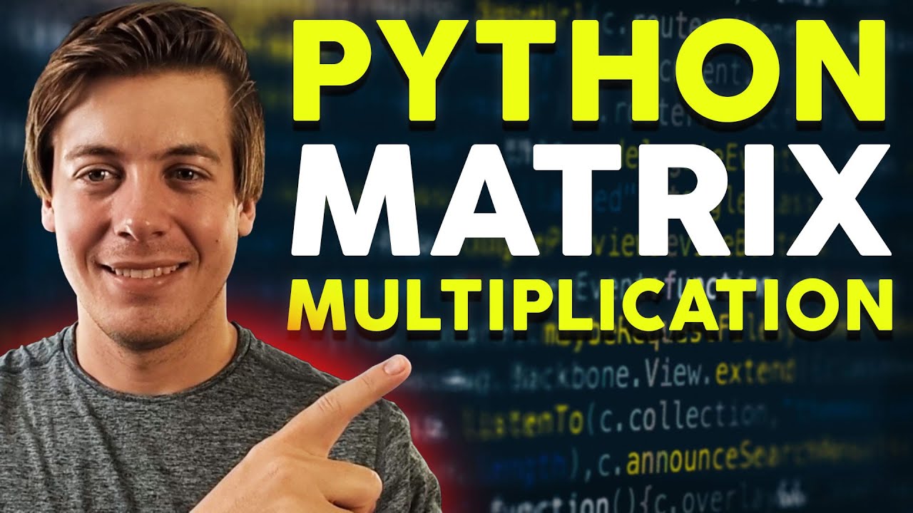 Python Matrix Multiplication Made Easy With Numpy Youtube